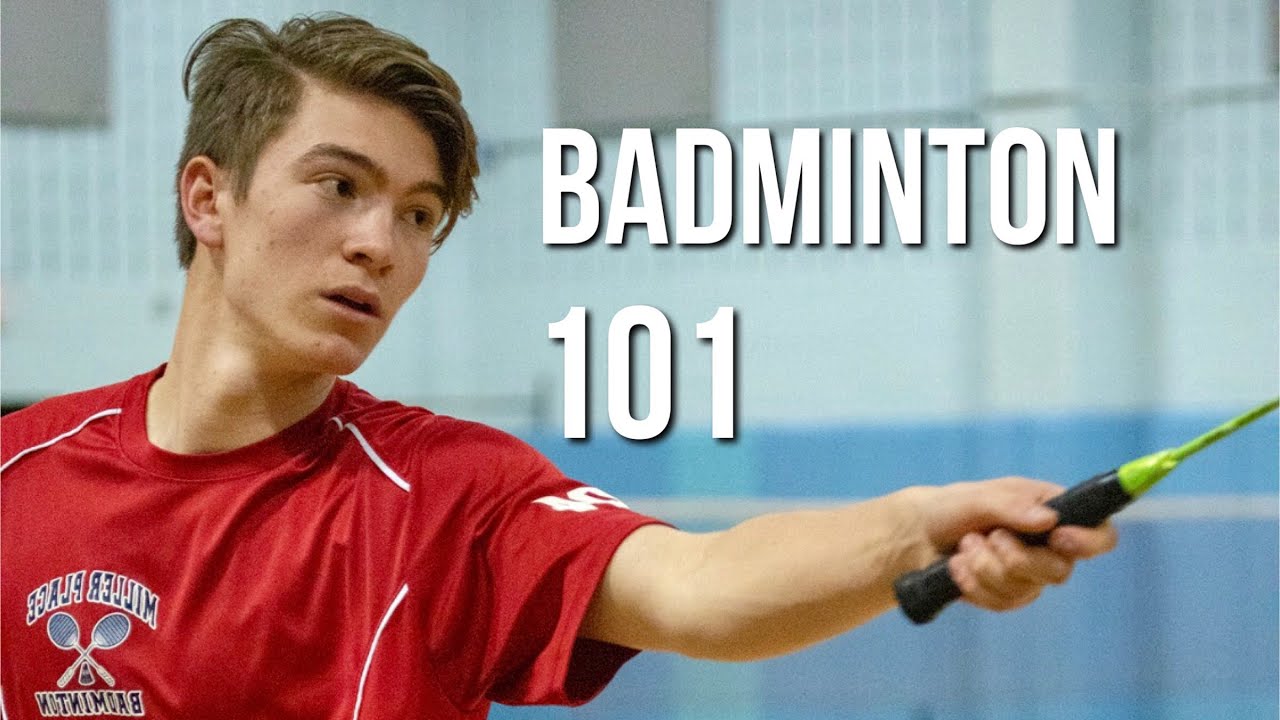 Badminton 101